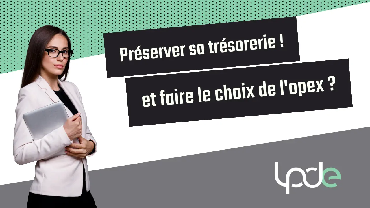 Comprendre les CAPEX et OPEX pour bien décider